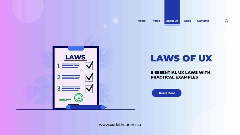 Laws of UX: 6 Pillars of UX Laws which you should not ignore