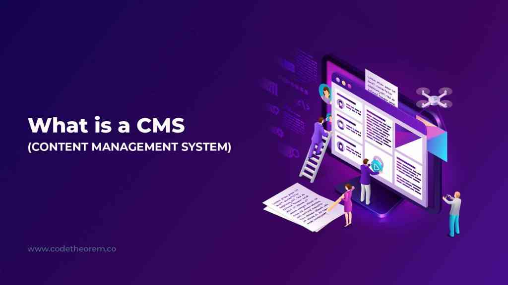 Content Management System Definition Types CMS Platforms