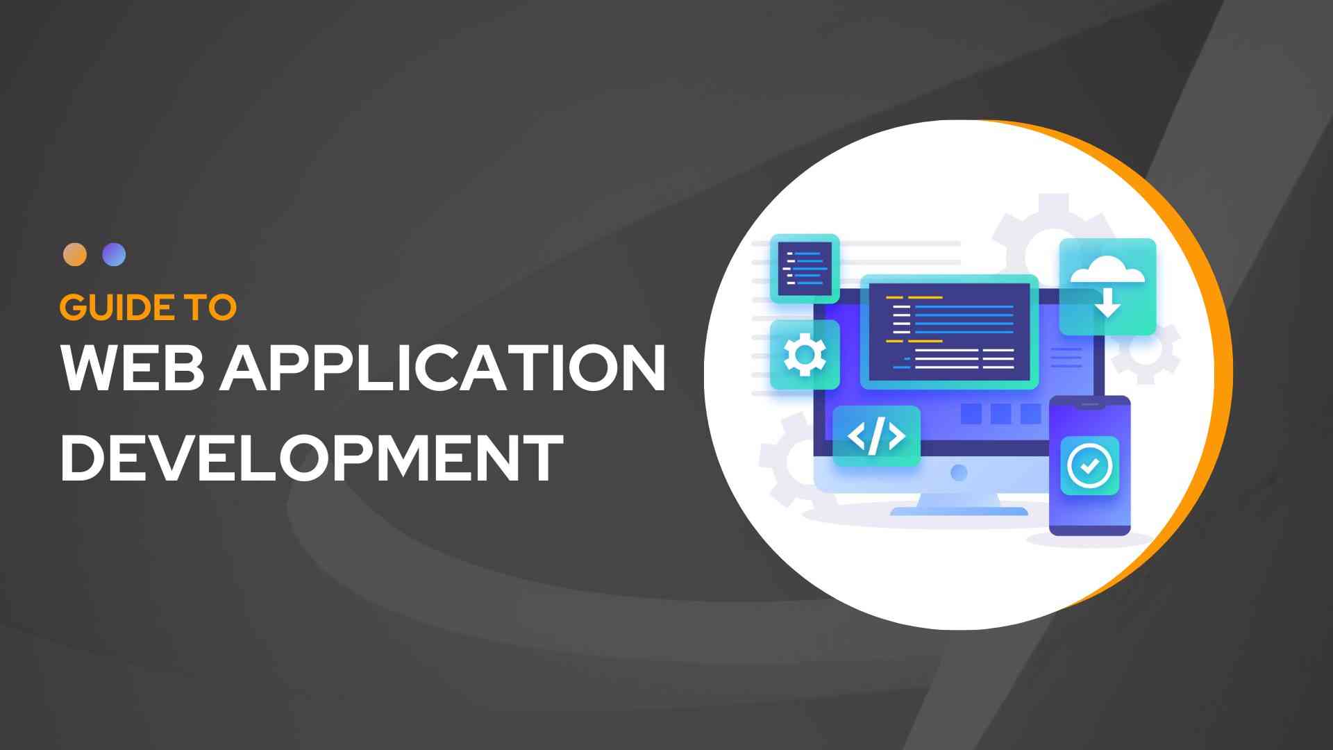 The Definitive Guide To Web Application Development